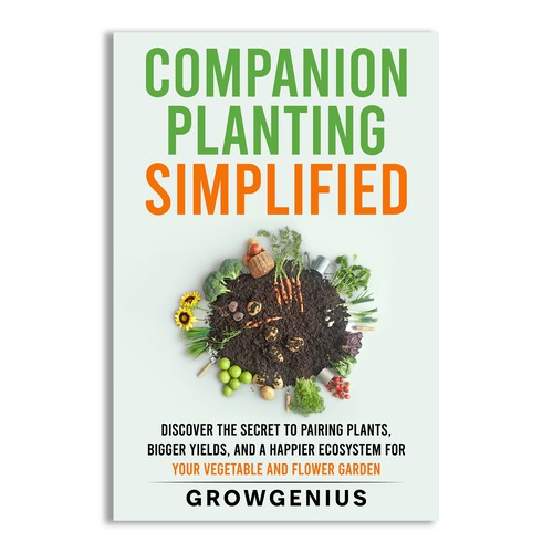 Designs | Companion planting book cover that grabs attention and ...