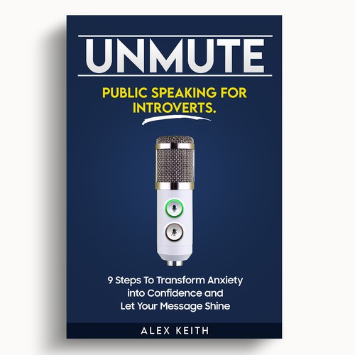 Designs | Improve Public Speaking for Introverts | Book cover contest