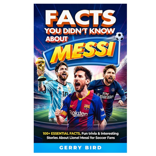 Designs | Soccer Facts Book Cover for Kids 8-12 | Book cover contest