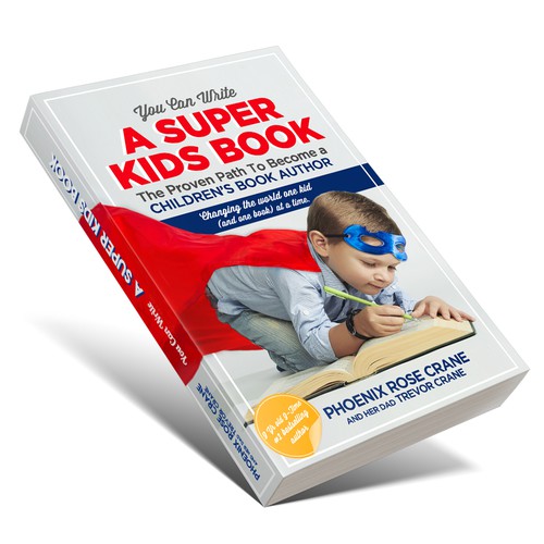 Designs | How To Write A Super Kids Book | Book cover contest
