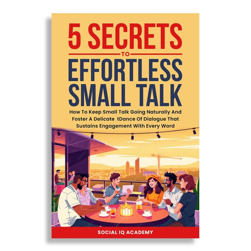 Designs | Design A Clever And Catchy "5 Secrets To Effortless Small ...