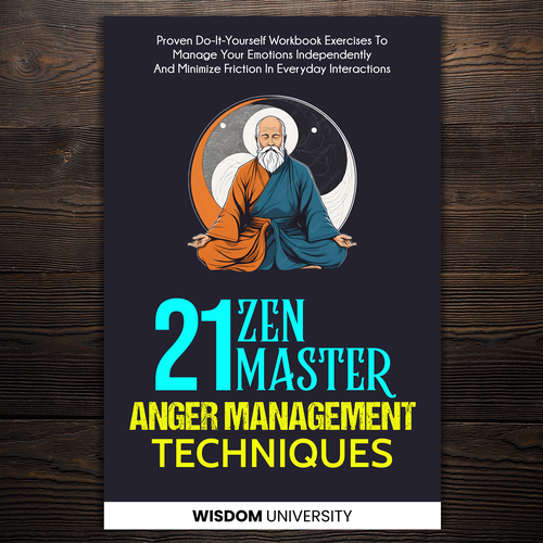 Designs | Design A Clever And Catchy "21 Zen Master Anger Management ...