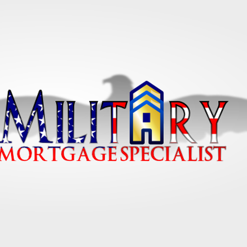 Create the next logo for The Military Mortgage Specialist | Logo design ...