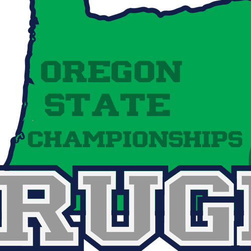 Create a killer design for our 2016 Rugby Oregon State Championship ...