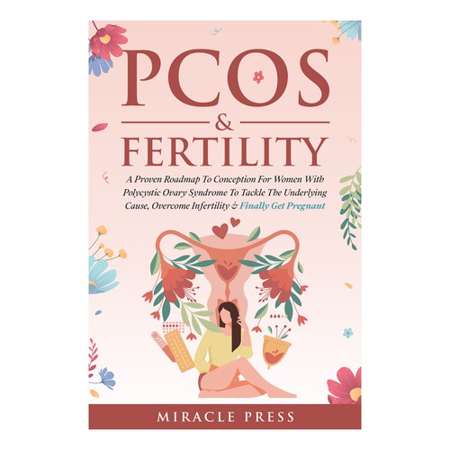 Designs | Exciting Book Cover Contest For Book About PCOS and Fertility ...