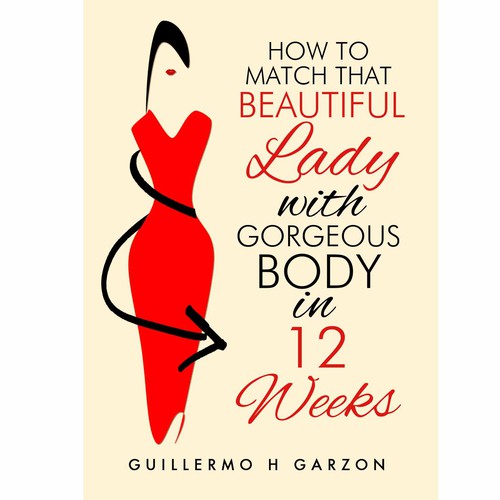 Get the body you want in 12 weeks | Book cover contest