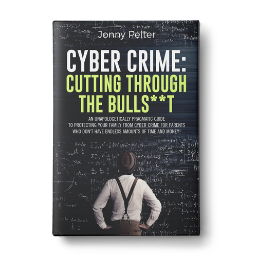 New Cyber Crime Book for Parents needs an eye-catching design! | Book ...