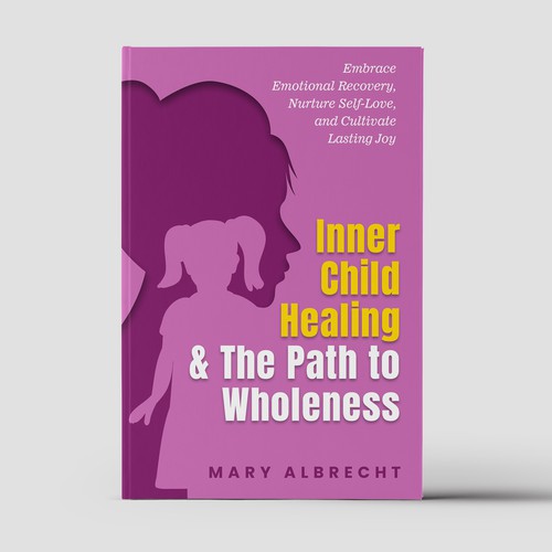 Designs | Inner Child Healing | Book cover contest
