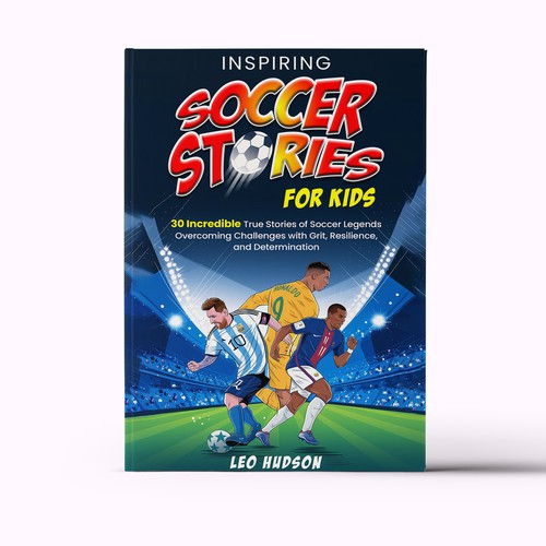 Designs | Soccer Stories for Kids Book Cover Design | Book cover contest