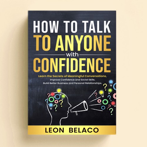 Designs | Book cover design for a the next best seller on How to Talk ...