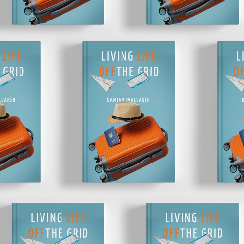 Designs | Living Life Off the Grid | Book cover contest