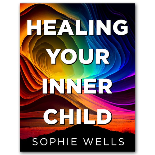 Designs | Healing Your Inner Child Book Cover! | Book cover contest