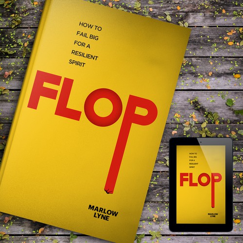 Designs | Design a book cover for a book called "FLOP" ! | Book cover ...