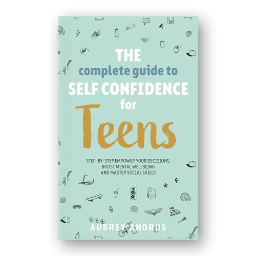 Designs | Teen Self Confidence Book Cover | Book cover contest