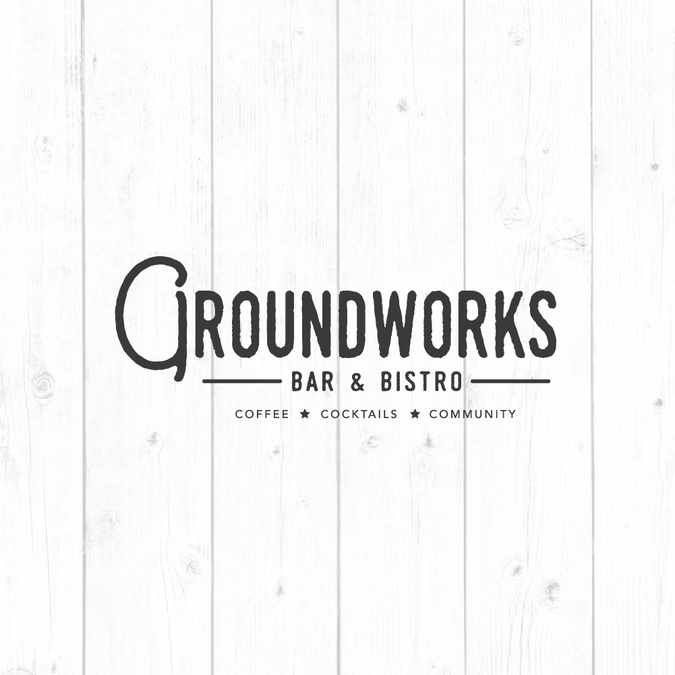 Design an industrial meets classic logo for Groundworks Bar & Bistro ...