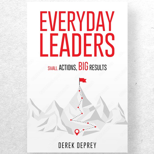 Designs | Design a book cover for everyday leaders! | Book cover contest