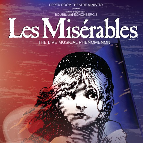 Designs | Need Awesome Poster Design for New "LES MISÉRABLES" Musical ...