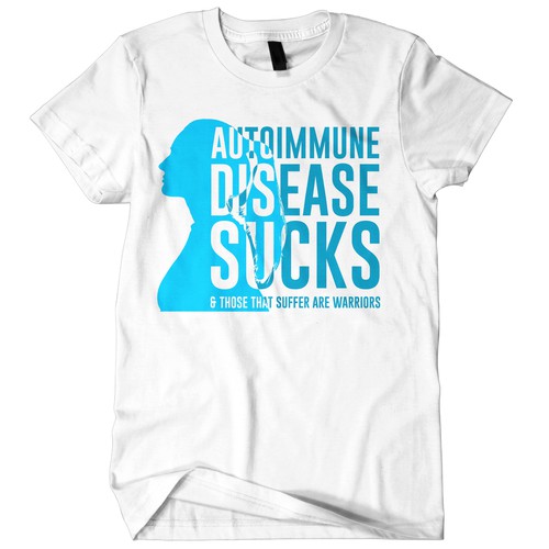 Designs | Autoimmune disease sucks & those that suffer are warriors | T ...
