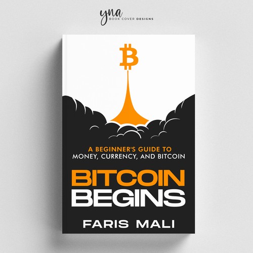 Designs | Bitcoin Begins- a simple elegant design to entice | Book ...