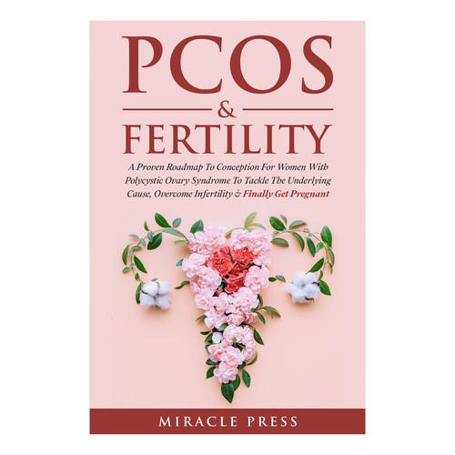 Designs | Exciting Book Cover Contest For Book About PCOS and Fertility ...