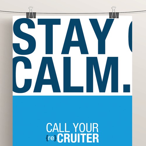 {re}inspire recruiters through fun & bold inspirational posters - "Stay ...