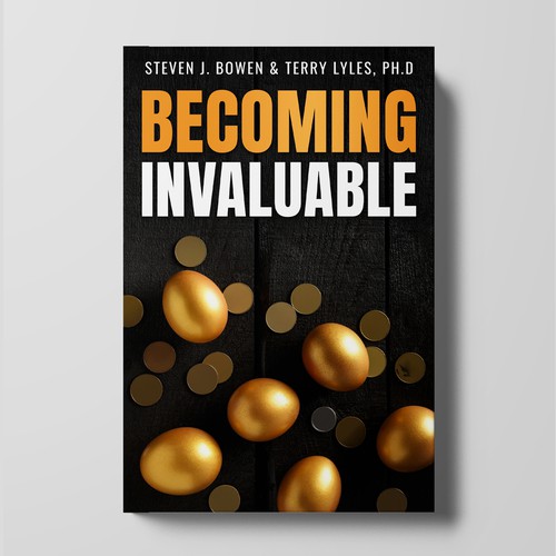 Designs | Book Cover Design for our book "Becoming Invaluable" | Book ...