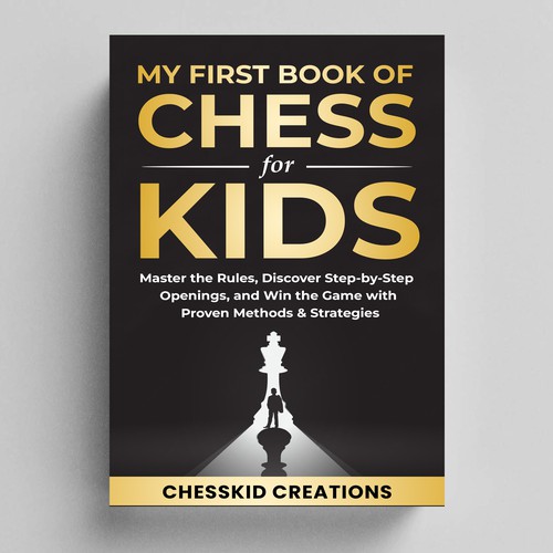 Designs | Design an Attractive Book Cover: CHESS FOR KIDS | Book cover ...