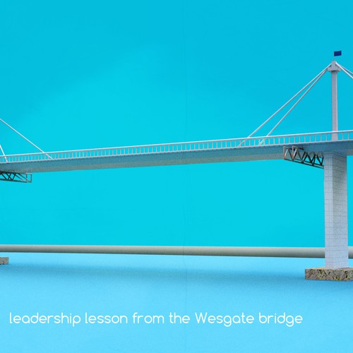 Leadership Lessons from the Westgate Bridge | Illustration or graphics ...