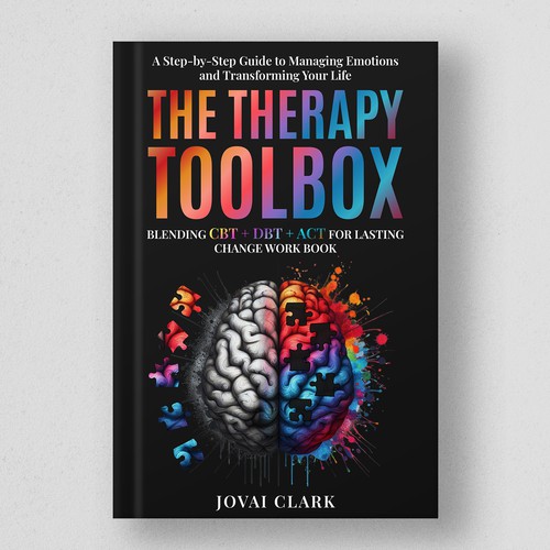 Designs | The Therapy Toolbox: Blending CBT, DBT, and ACT for Lasting ...