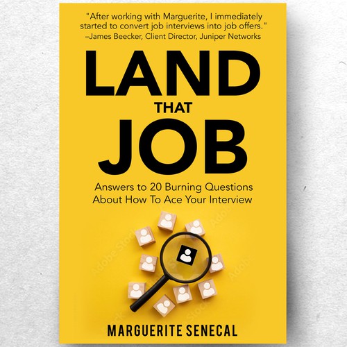 Designs | Bold, clean cover for book about acing an interview & landing ...