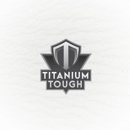 Create an Eye-Catching Logo for "Titanium Tough" to Go on Package ...