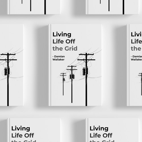 Designs | Living Life Off the Grid | Book cover contest