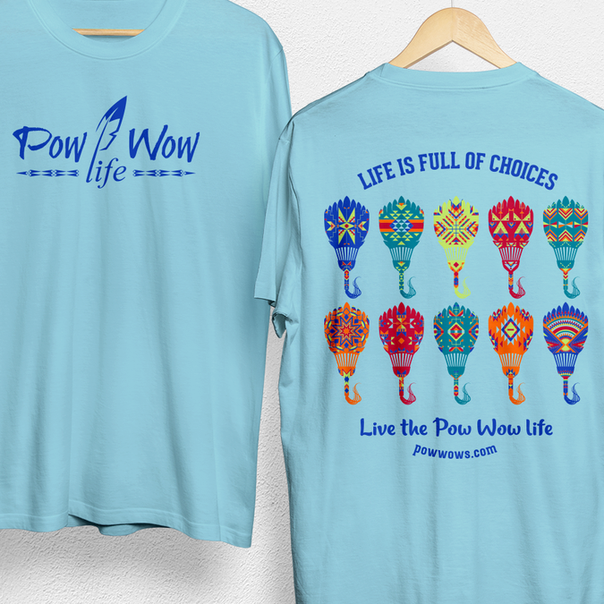 Pow Wow Life Shirt Design | Illustration or graphics contest