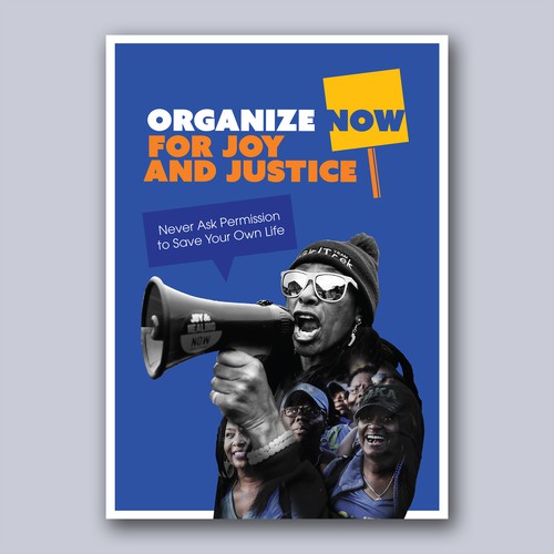 Designs | Organize for Joy & Justice! | Illustration or graphics contest
