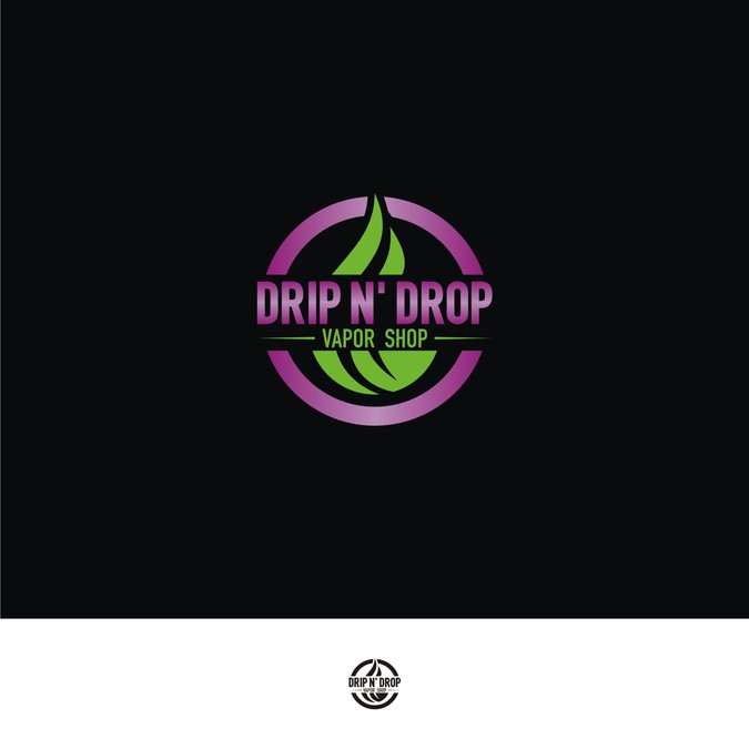 Create a unique logo for a vapor store - Drip N Drop Vapor Shop | Logo ...
