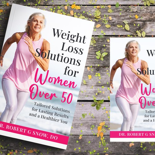 Designs | Weight Loss Simplified for Women Over 50 | Book cover contest