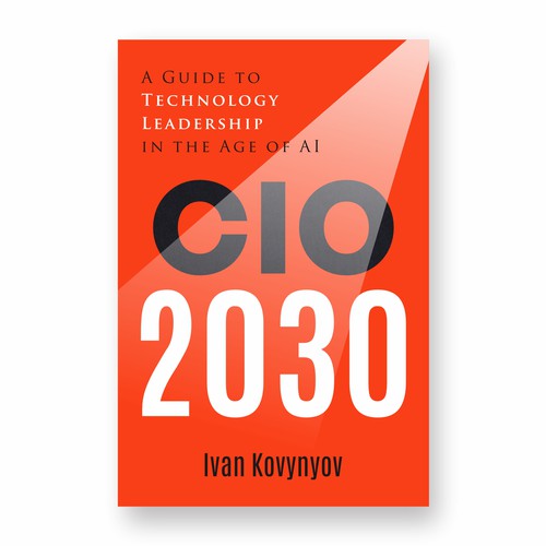 Designs | Design a book cover - CIO 2030 - A guide to technology ...