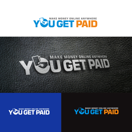 YOU GET PAID.com it speaks for its self. lets get paid babe | Logo ...