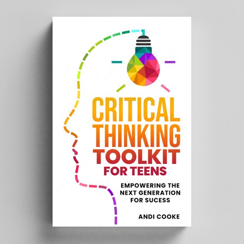 Designs | Critical Thinking Skills for Teens | Book cover contest