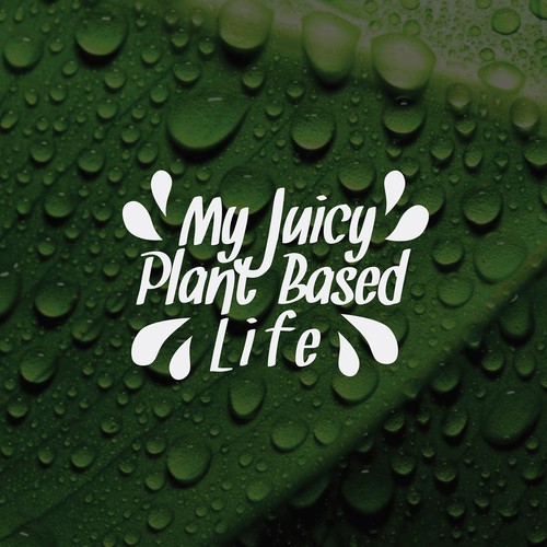 Design a juicy new logo for "My Juicy Plant-Based Life" | Logo design ...