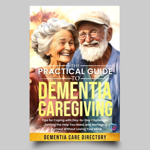 Designs | Dementia Caregiver Guide | Book cover contest