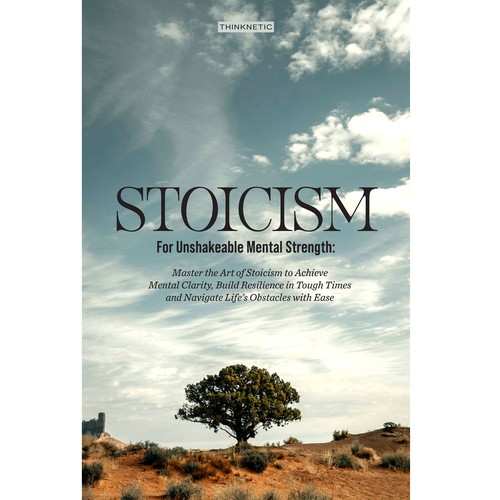 Designs | Design A Clever And Catchy "Stoicism For Unshakeable Mental ...