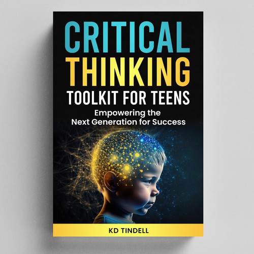 Designs | Critical Thinking Skills for Teens | Book cover contest