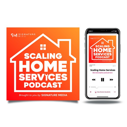 Designs | Podcast Logo: Scaling Home Services | Podcast contest