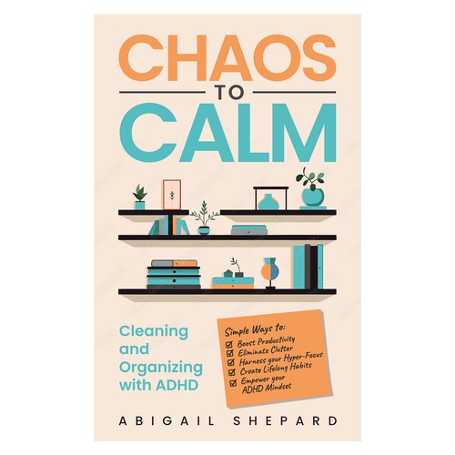 Designs | Simple and Empowering book cover for cleaning and organizing ...