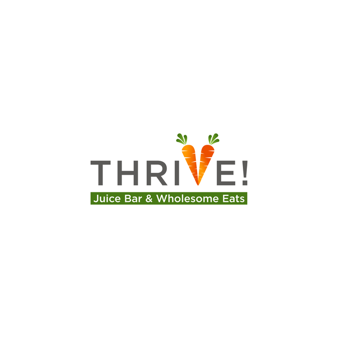 Create a cool logo for new THRIVE! Juice Bar | Logo design contest