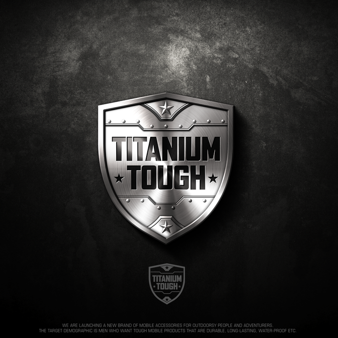 Create an Eye-Catching Logo for "Titanium Tough" to Go on Package ...