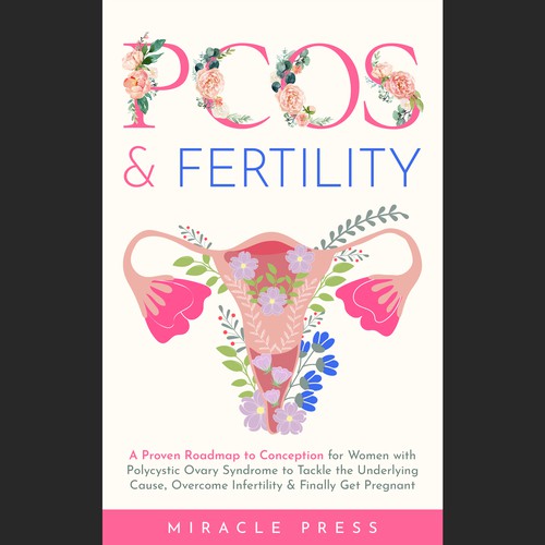 Designs | Exciting Book Cover Contest For Book About PCOS and Fertility ...