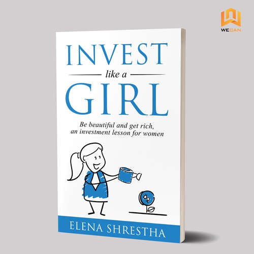 Designs | Book Cover for Teaching Girls to Invest | Book cover contest