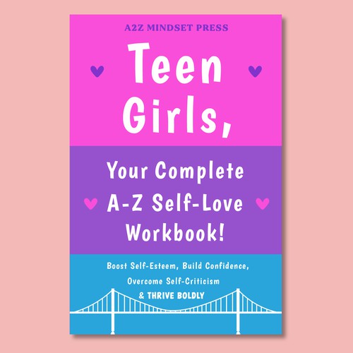 Designs | Cool and modern book cover for Teen Girls workbook on Self ...